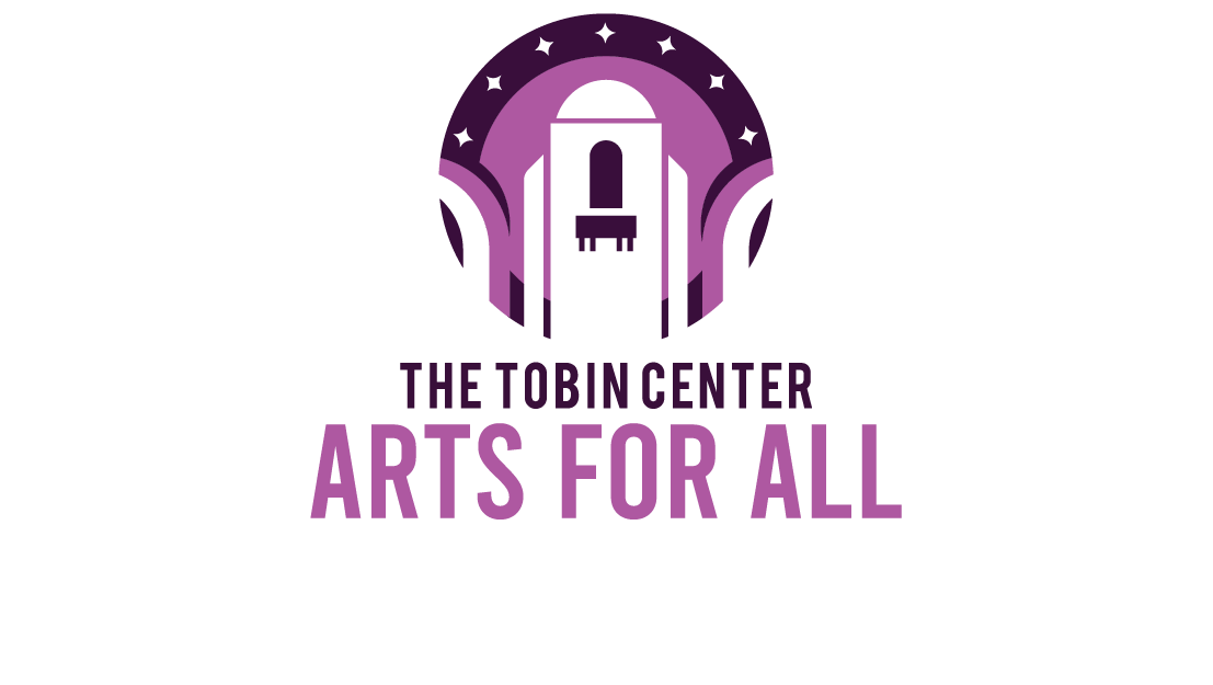 Arts for All | Tobin Center